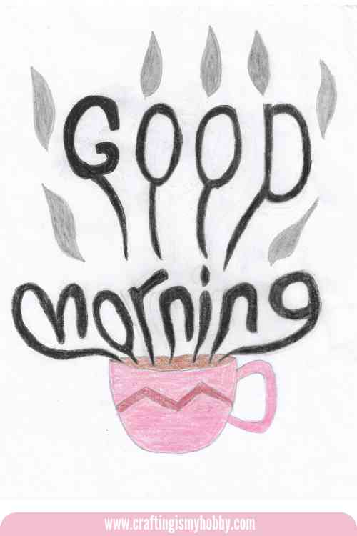 GOOD MORNING CROSS STITCH PATTERN - Crafting is My Hobby